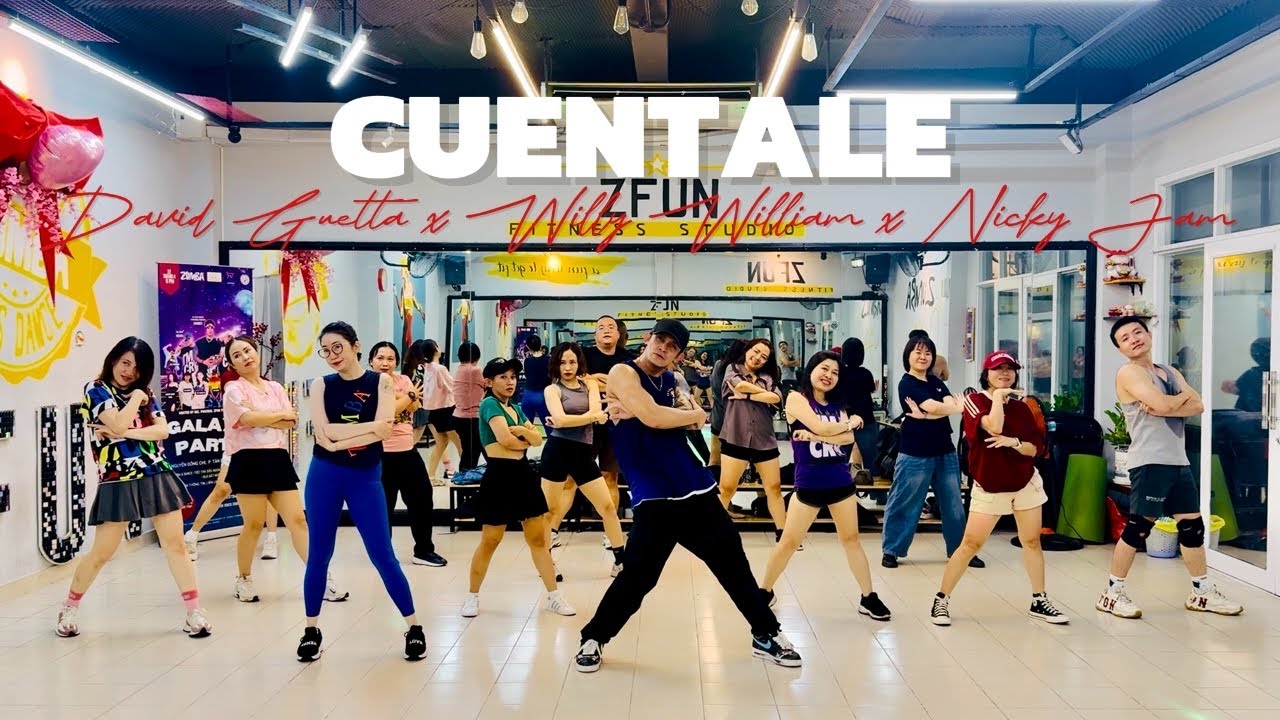 CUENTALE by DAVID GUETTA x WILLY WILLIAM x NICKY JAM | ZUMBA | ZFUN ...