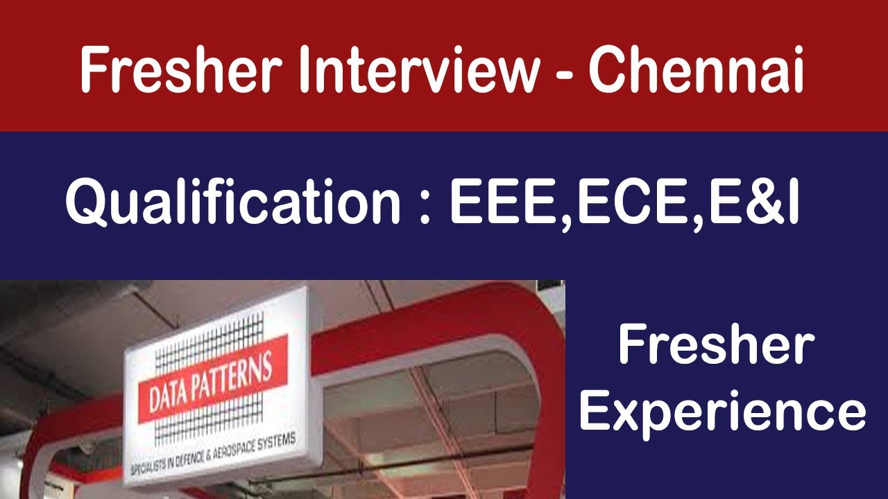 Data Patterns Interview - EEE,ECE,E&I fresher & Experience - Chennai ...