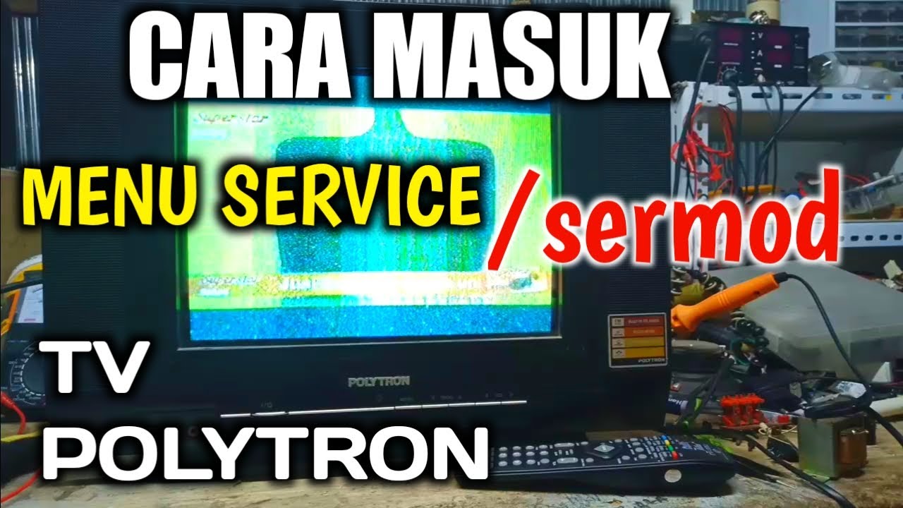Cara masuk service mode tv polytron - YouTube