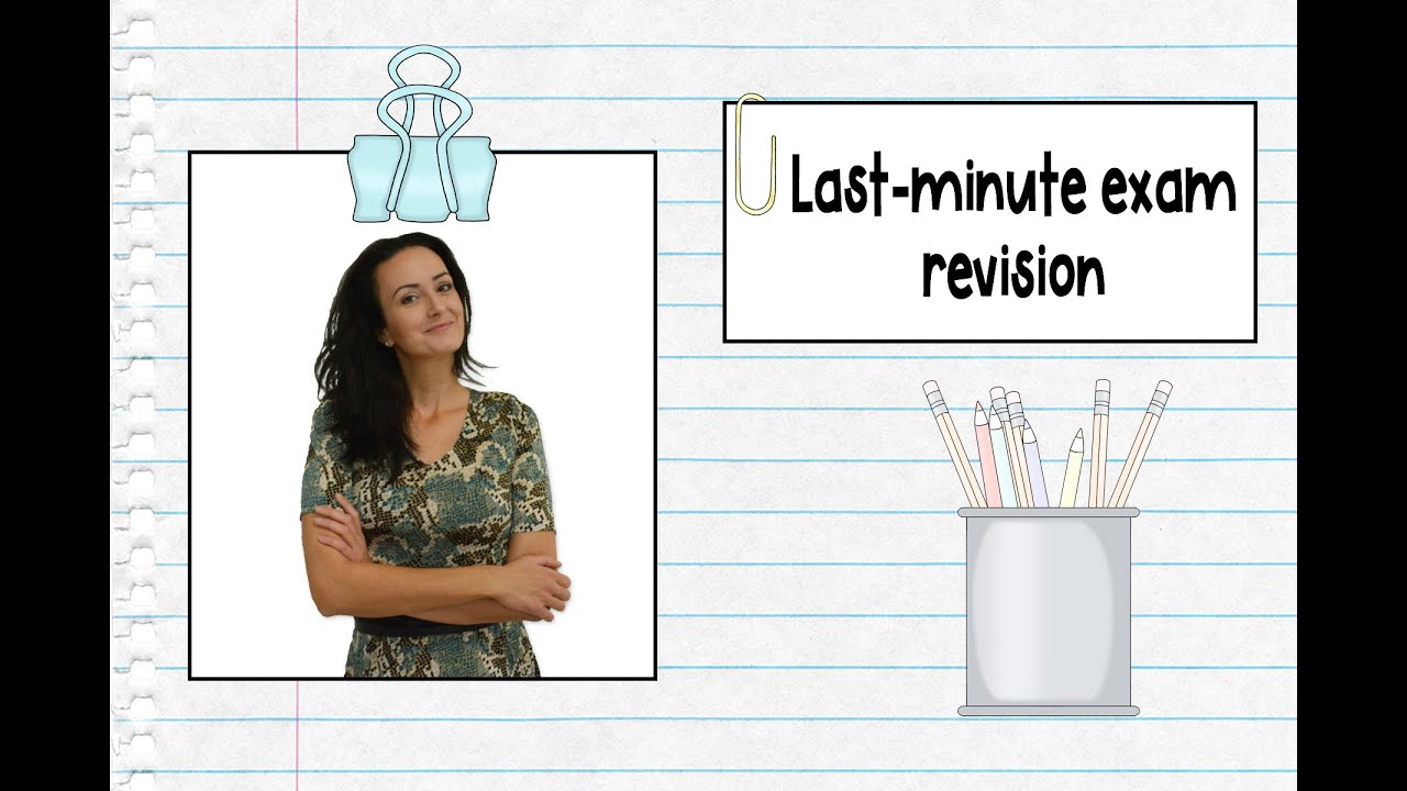 Last-minute EXAM REVISION - YouTube