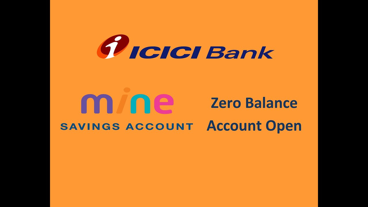 Icici Mine Savings Account l Icici Zero Balance Account l Mine Savings ...