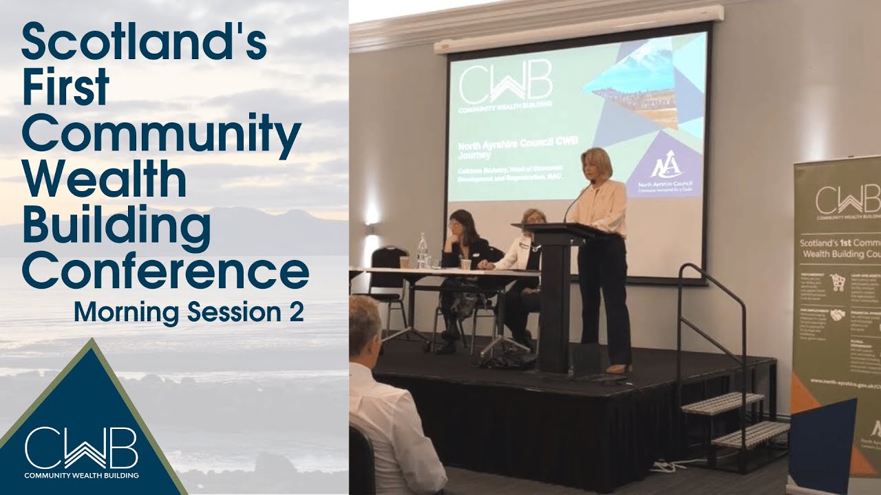 Morning Session 2 | Scotland's first Community Wealth Building ...