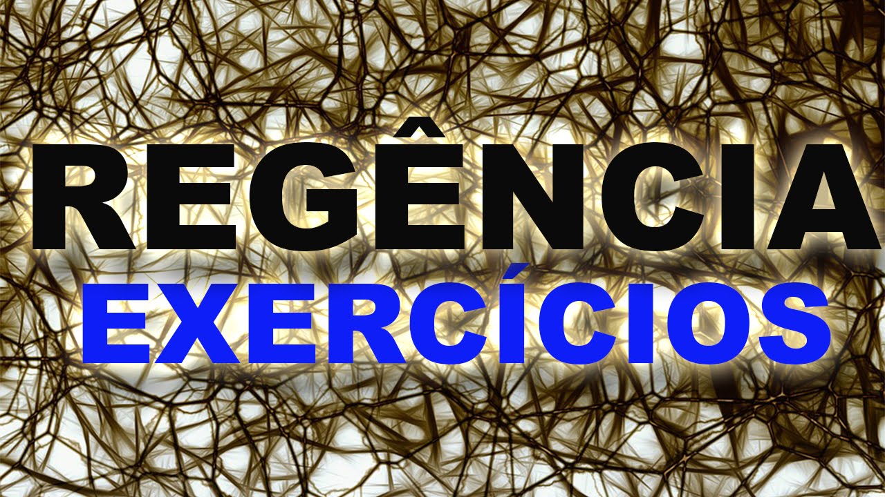 Exercícios sobre Regência Resolvidos e Comentados - YouTube