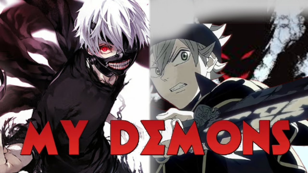Anime Mix~||AMV||~My Demons - YouTube Music