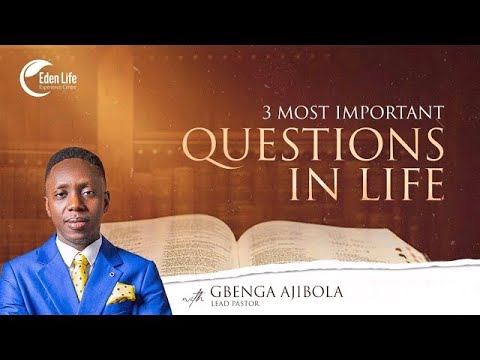MIDWEEK SERVICE | THREE MOST IMPORTANT QUESTIONS IN LIFE | PASTOR ...