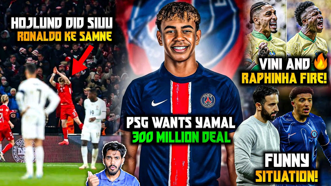 Yamal leaving for PSG, Portugal lost 1-0 to Denmark, Raphinha and Vini ...