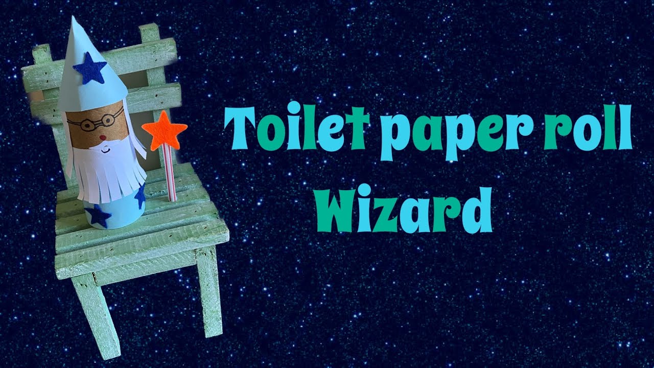 How to make a Wizard from Toilet paper roll | Easy Craft for kids - YouTube