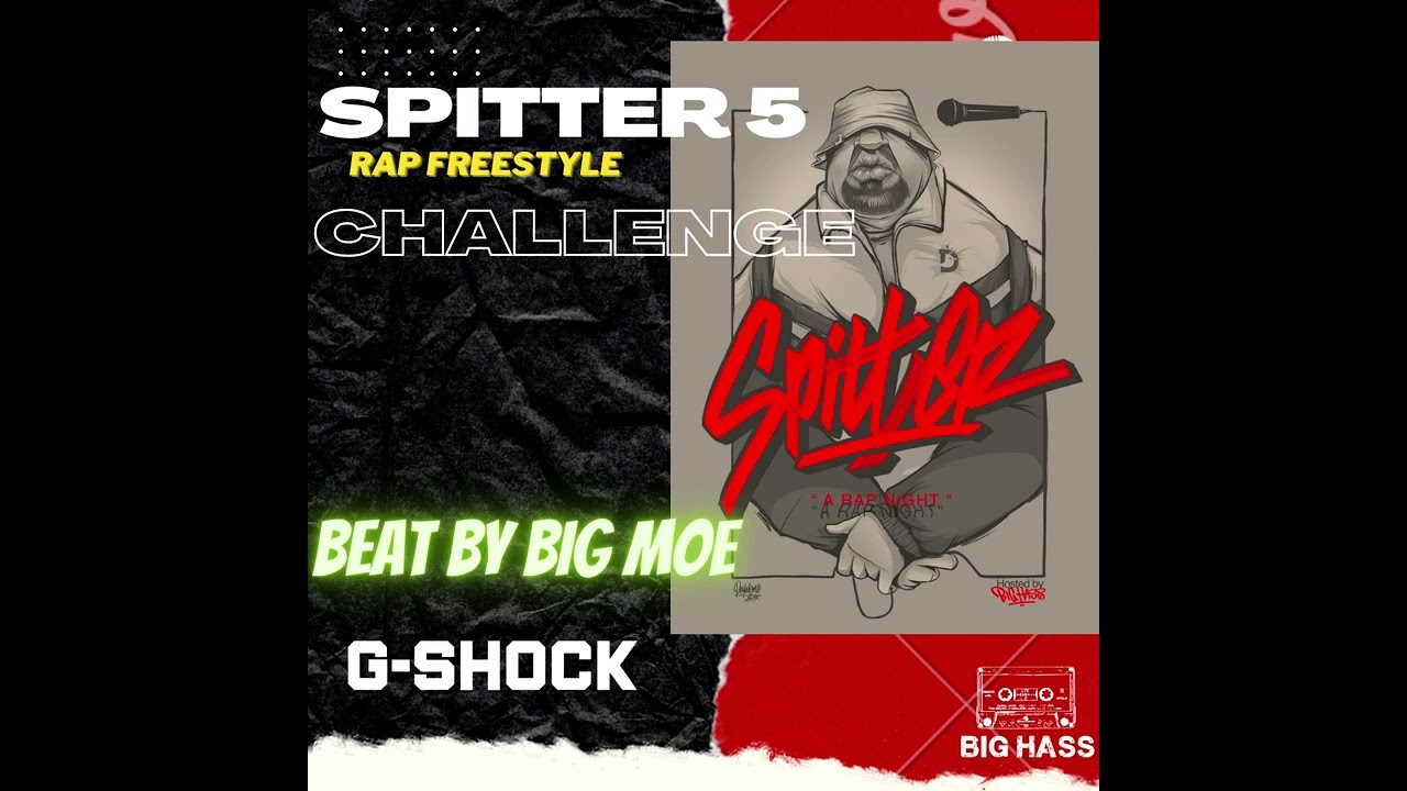 SPITTER 5 FREESTYLE CHALLENGE /// BEAT BY BIG MOE - YouTube