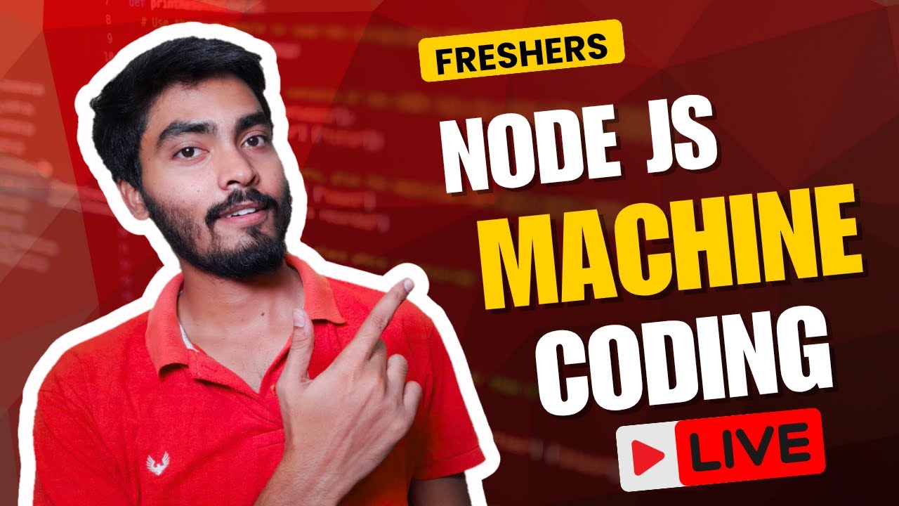 LIVE Node.js Machine Coding for Freshers – Real Interview Practice # ...