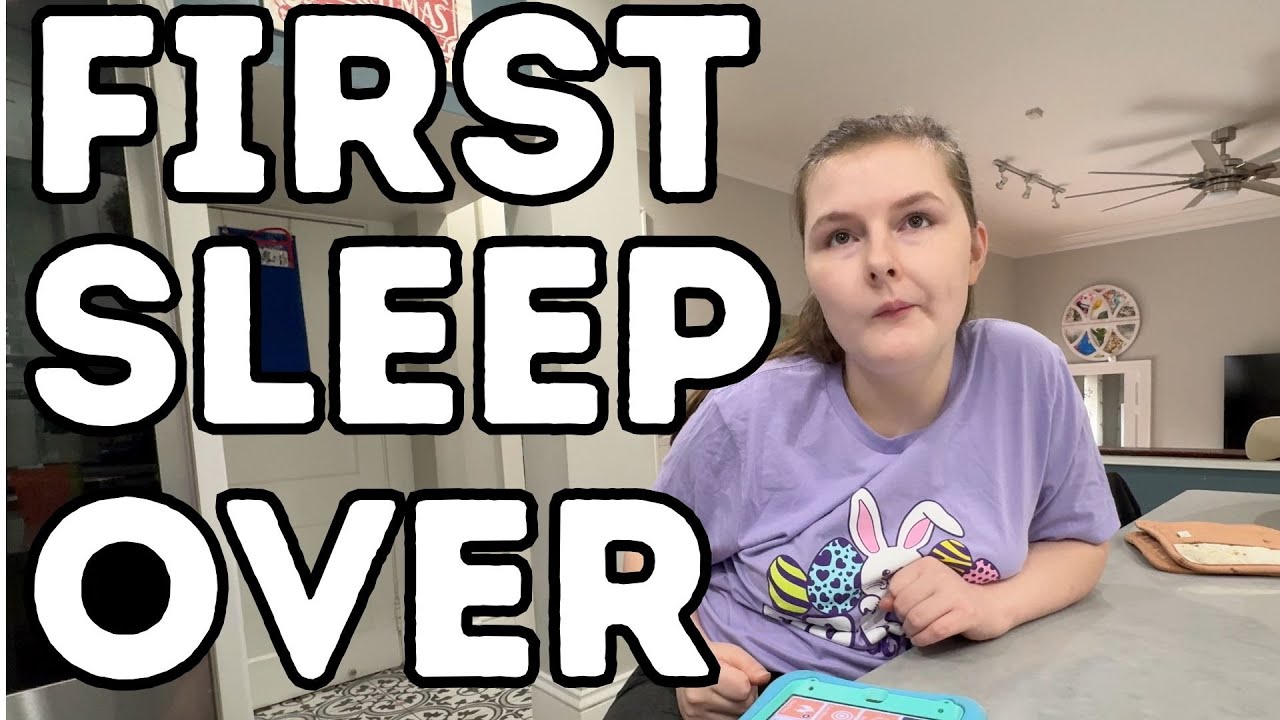 First Sleep Over - YouTube