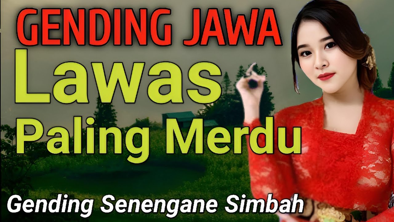 GENDING JAWA LAWAS PALING MERDU - GENDING SENENGANE SIMBAH BIYEN ...