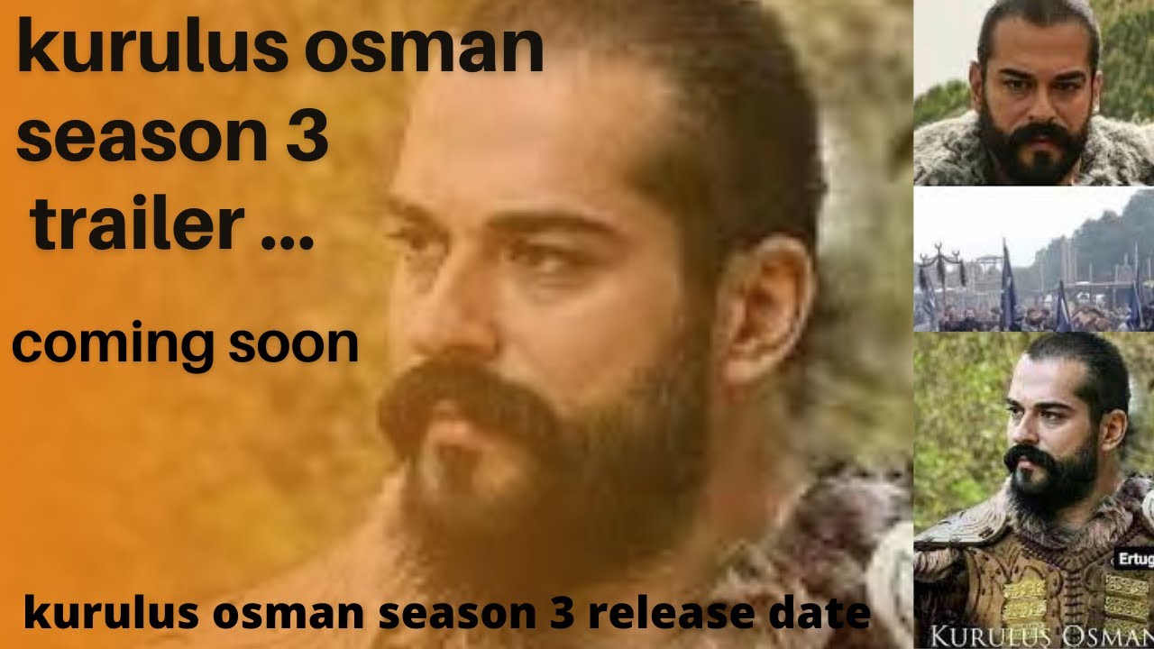 Kurulus Osman season 3 | Osman Season 3 trailer| release date - YouTube