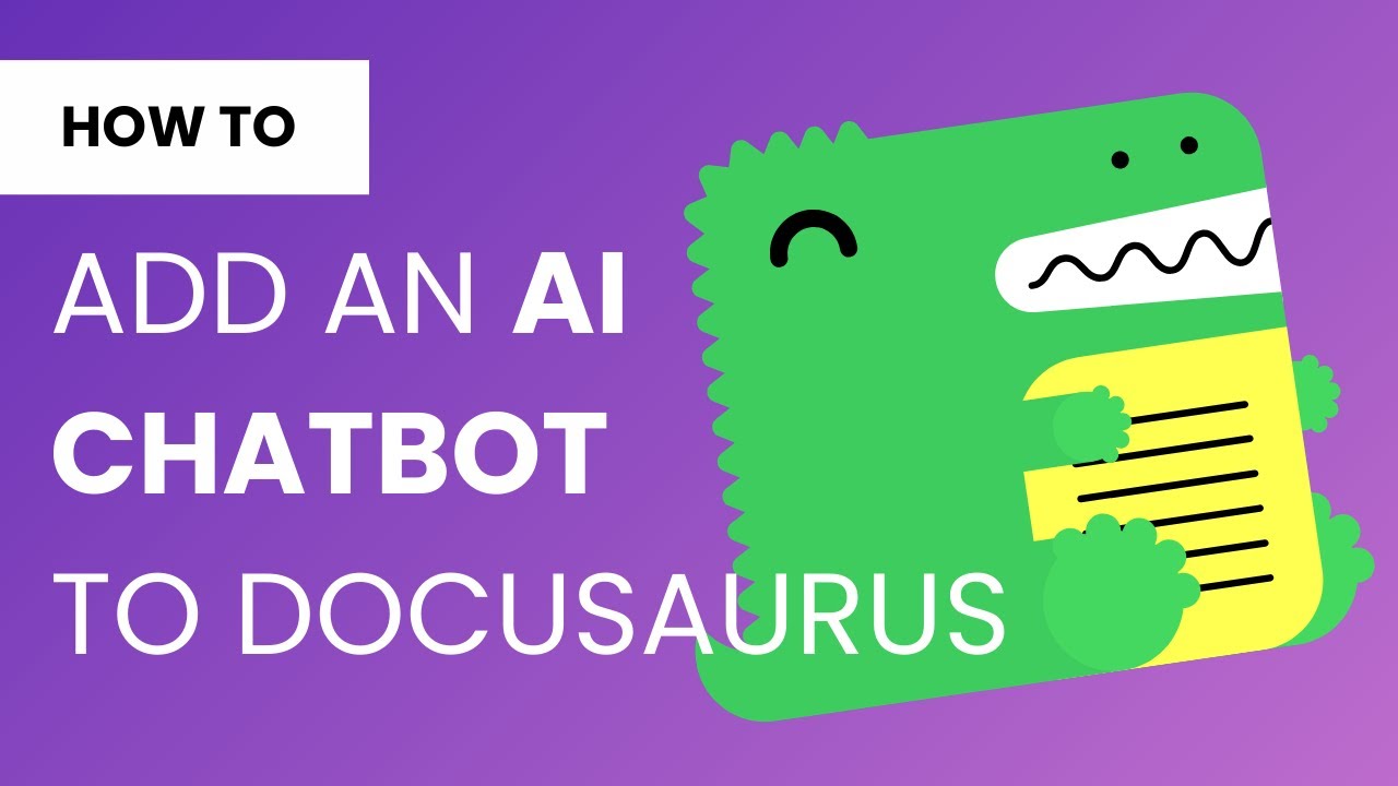 Add an AI chatbot to Docusaurus site (Guide) - YouTube