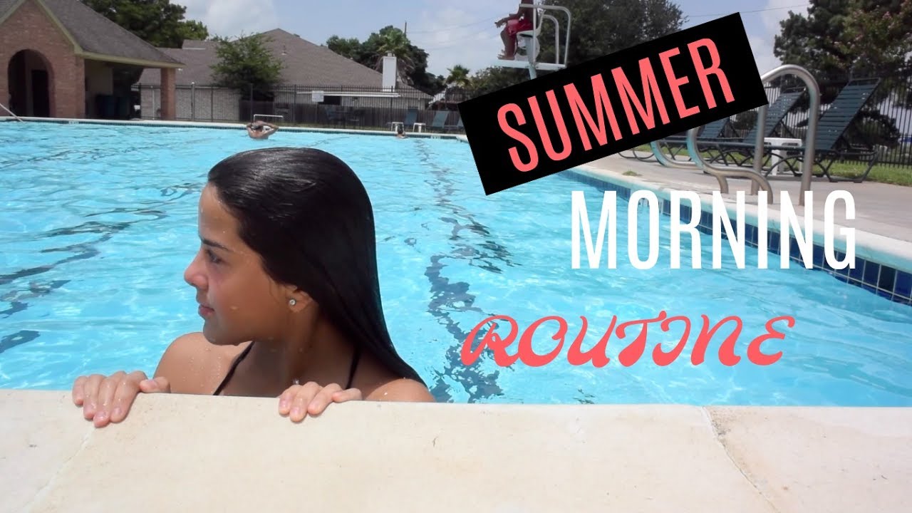 SUMMER MORNING ROUTINE ! - YouTube