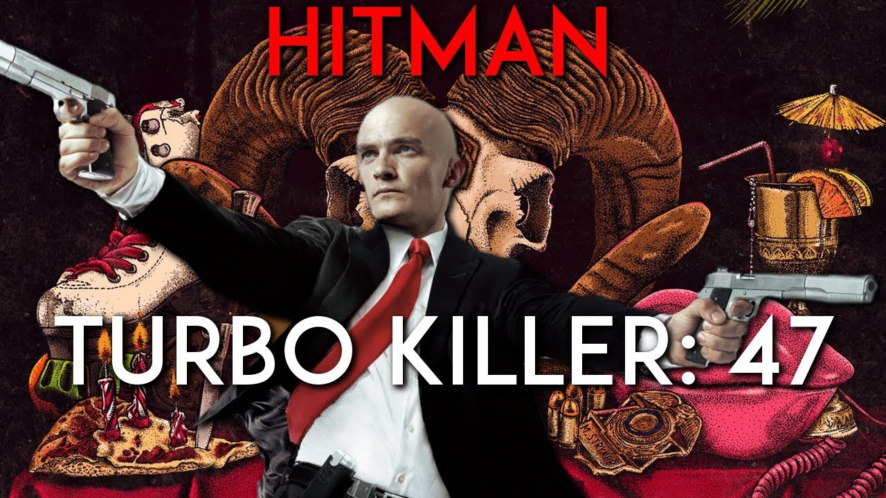 Hitman: Turbo Killer 47 - YouTube