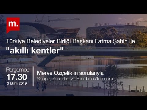 Türkiye Belediyeler Birliği Başkanı Fatma Şahin ile \