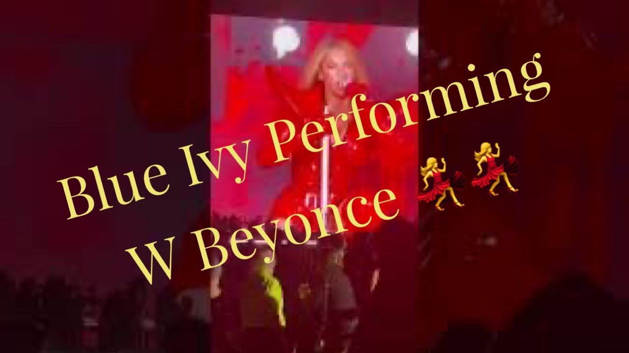BLUE IVY PERFORMING W BEYONCE Part 2 - YouTube