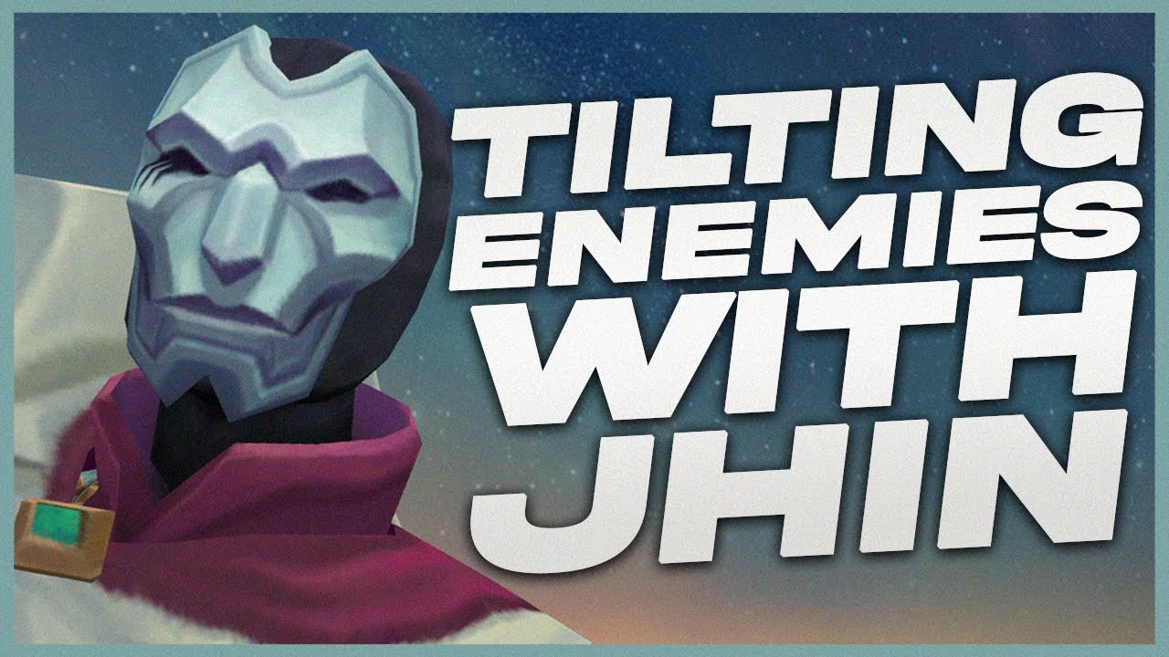 Your Princess' Jhin Tilts the Enemies - YouTube