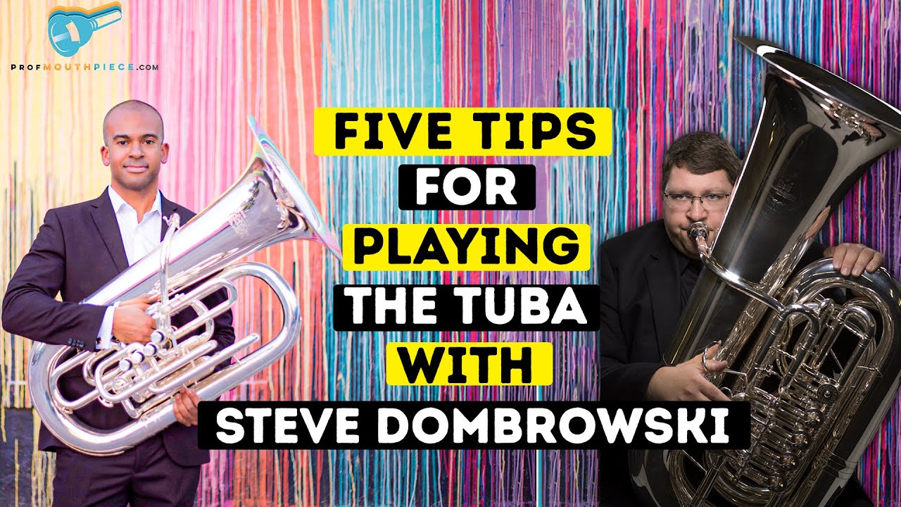 What You Should Practice on the Tuba: Five Tips for Playing The Tuba ...