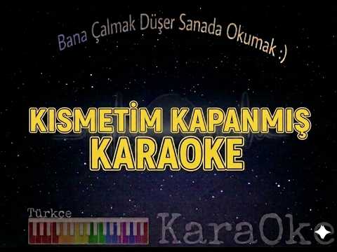 Kısmetim Kapanmış Karaoke (Müslüm Gürses-Semi Cenk) Arabesk Karaoke