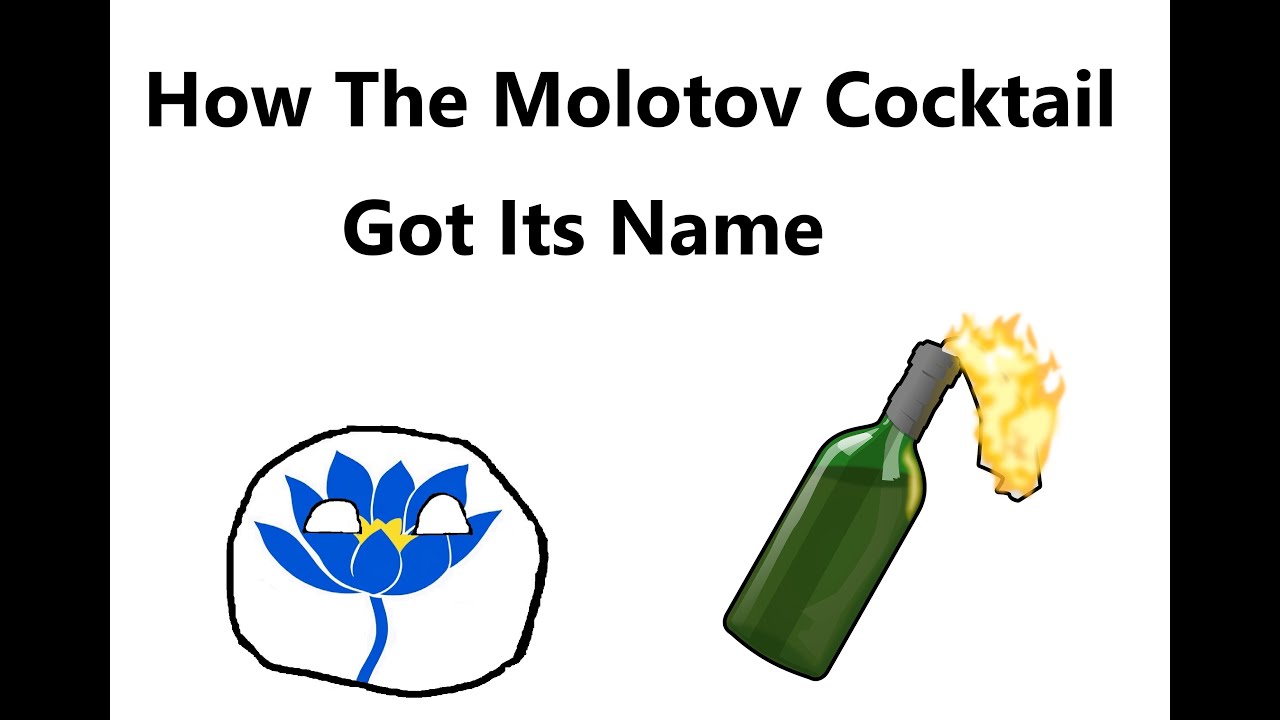 Quick History #1- How The Molotov Cocktail Got Its Name - YouTube
