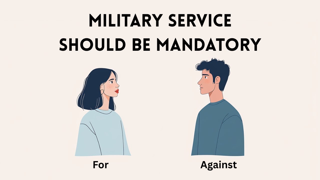 Should Military Service Be Mandatory? | English Lessons For All Debate ...