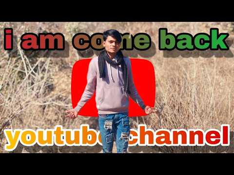 i am come back youtube channel #vlog#ytchannel #youtube #vlogger - YouTube