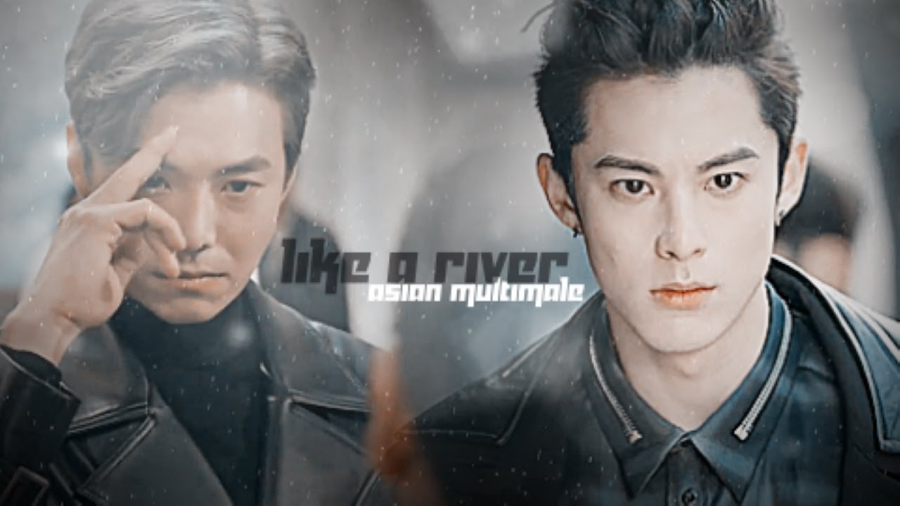 Asian Multimale || 𝙇𝙞𝙠𝙚 𝙖 𝙍𝙞𝙫𝙚𝙧 [Collab w/ @Cima's Dramaworld] - YouTube