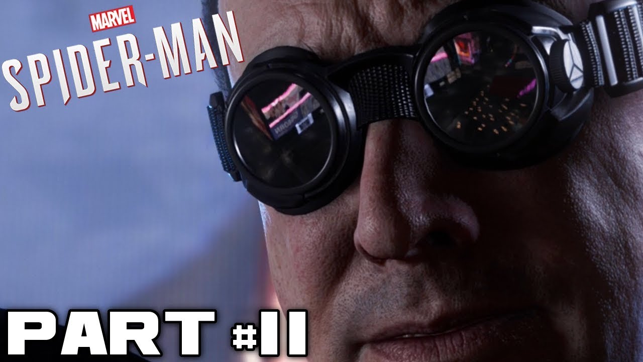 Spider-Man PS4 Walkthrough Gameplay Part 11 - "THE MOMENT DR OCTAVIUS ...