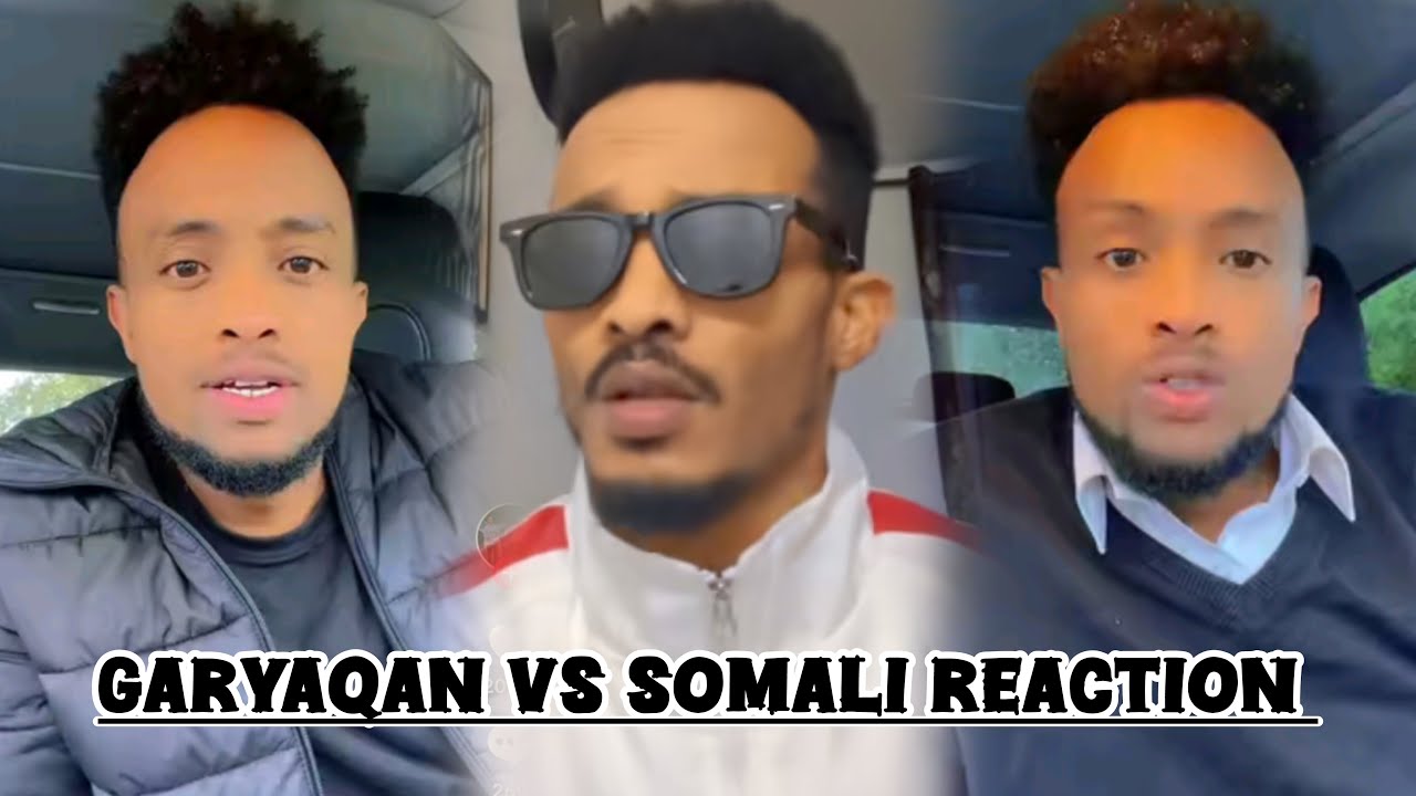 GARYAQAAN VS SOMALI REACTION OO MIC TOOS AH ISKU QABTAY ADAKATAY OO ...