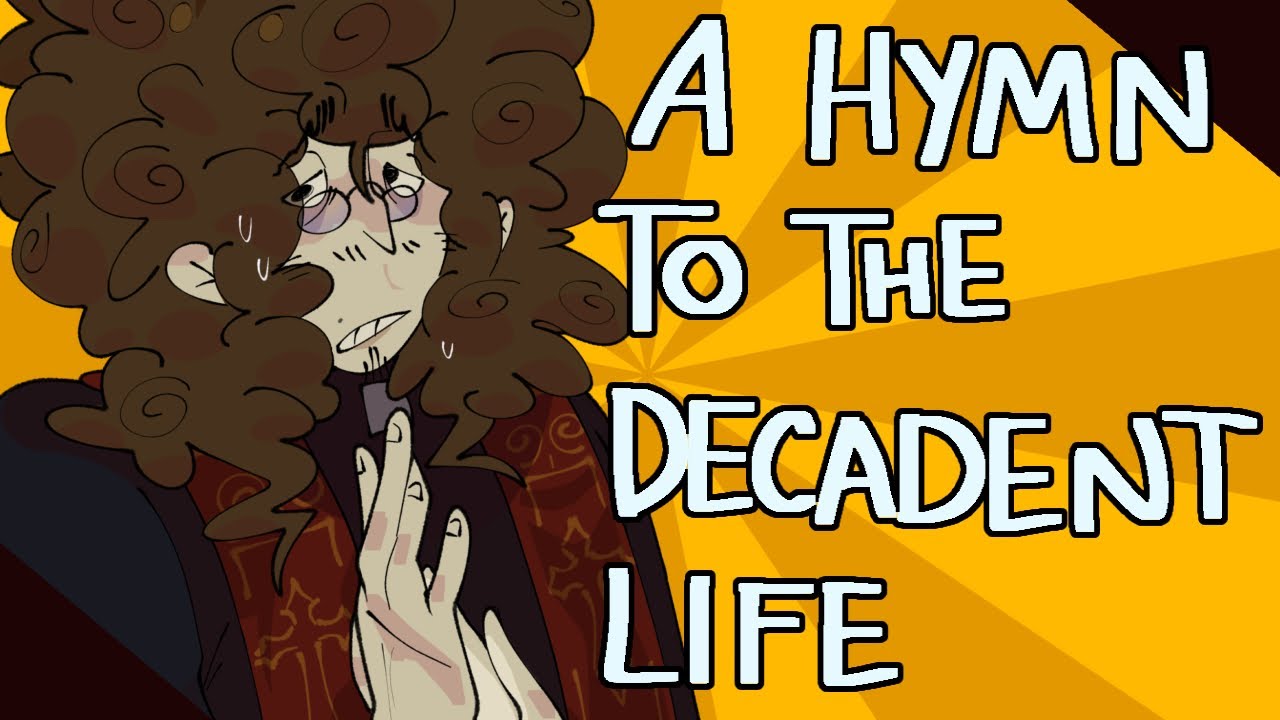 a hymn to the decadent life | OC animation - YouTube