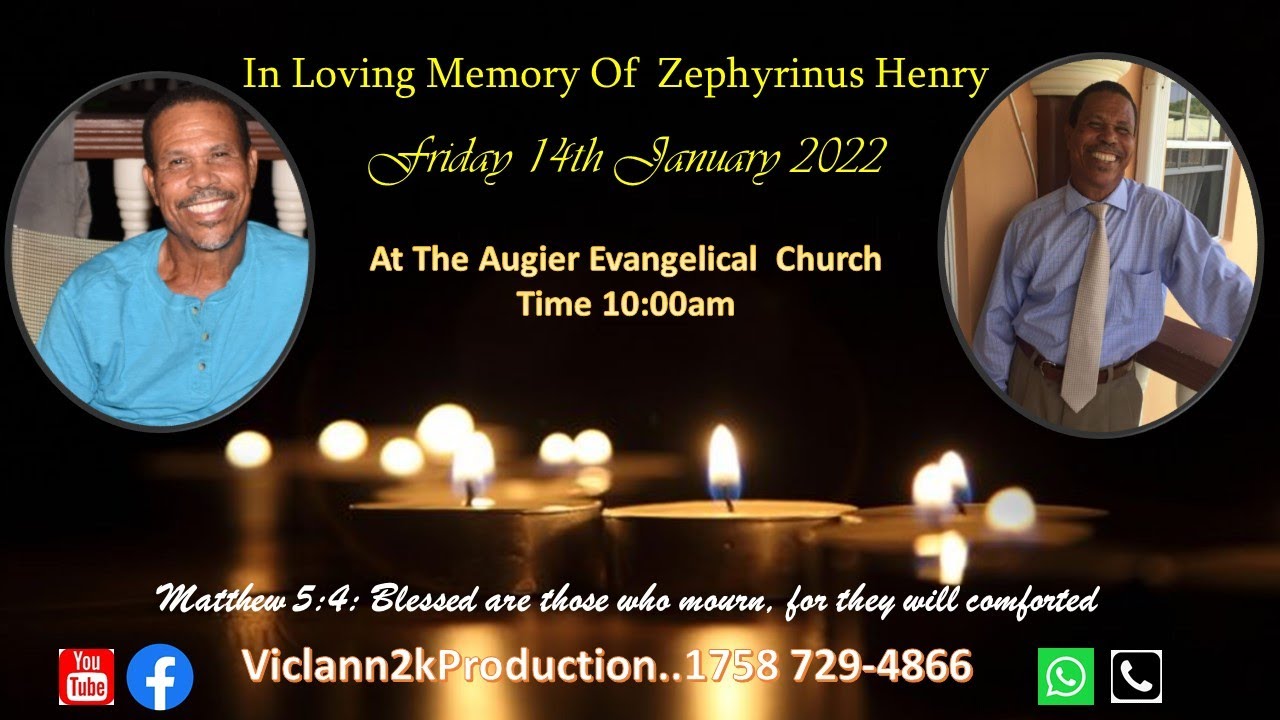 In Loving Memory Of Zephyrinus Henry - YouTube