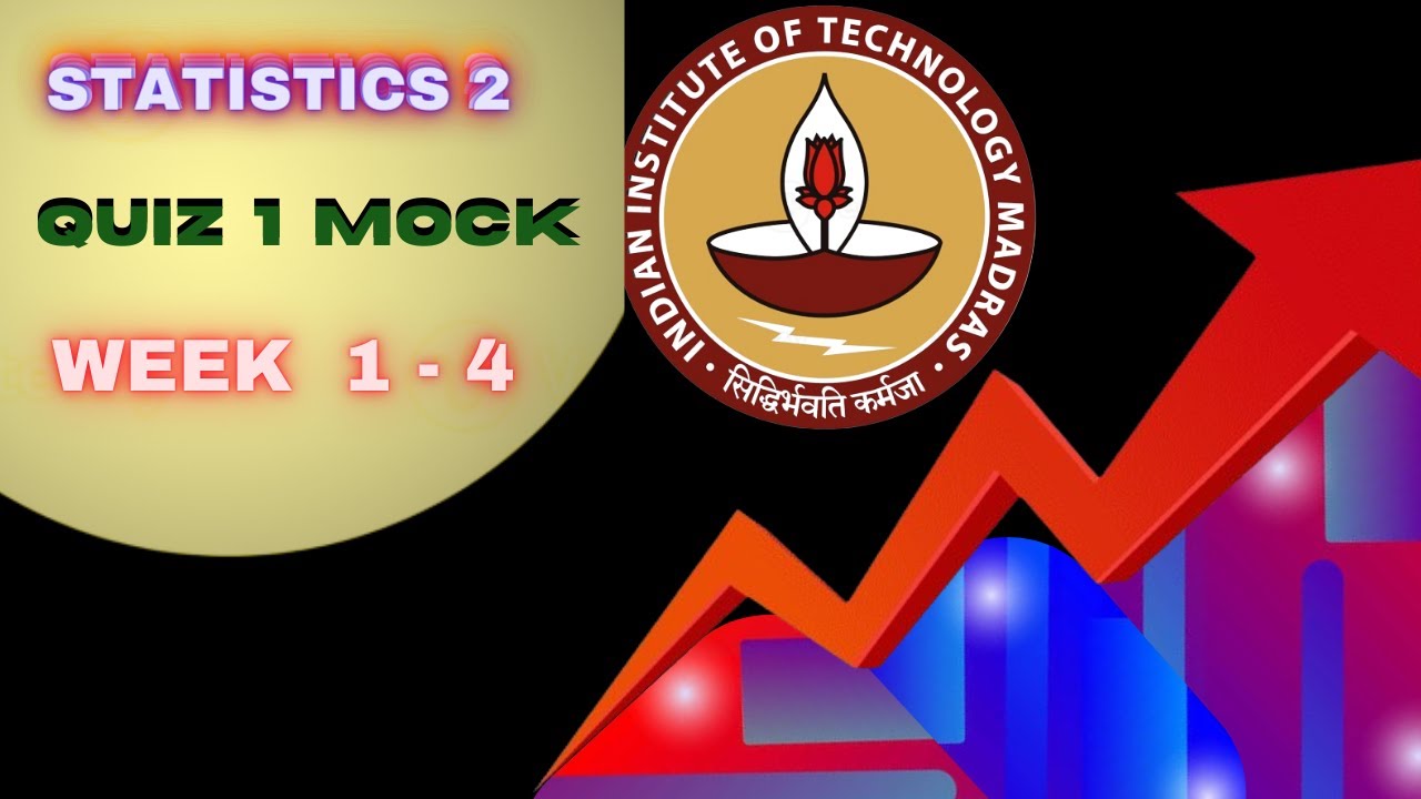 Statistics 2 Quiz 1 Mock // IITM BS Online Degree Program || Foundation ...