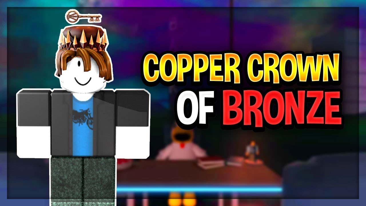 [EVENT] How to get Copper Crown of Bronze | Tutorial | Roblox - YouTube