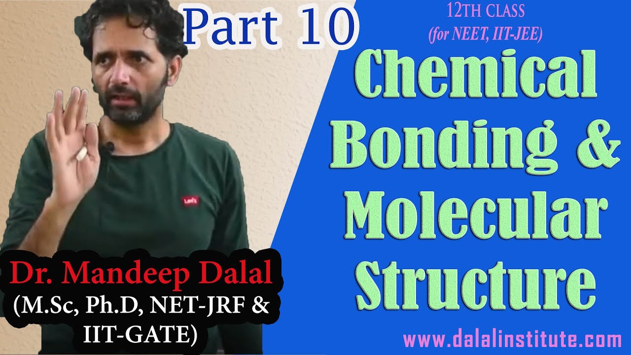 P10: Chemical Bonding and Molecular Structure | IIT-JEE, NEET &11th ...