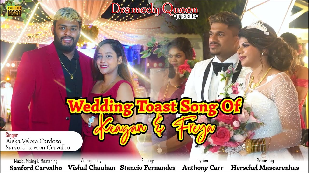 New Konkani Special Toast song | Wedding of Keagan & Freya | by Sanford ...