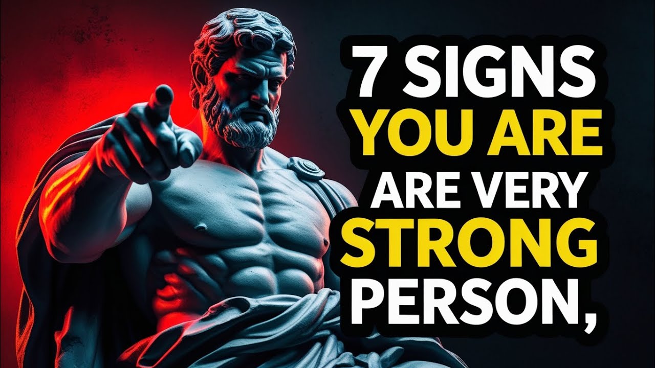 7 Signs You Are Very Strong Person \ Stoic Strength #stoic - YouTube