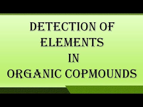 Detection of elements in organic compounds| Lecture No 30| Presented by ...