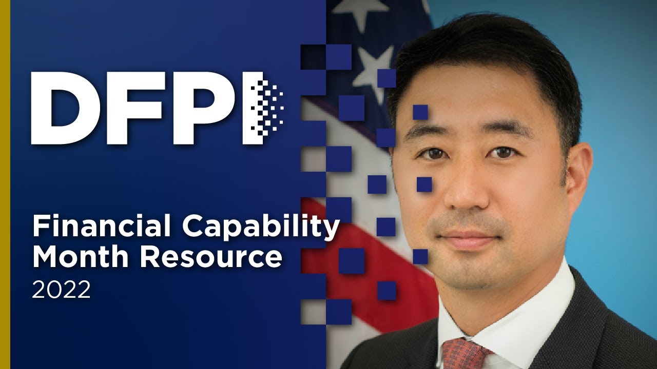 Dfpi 2022 Financial Capability Month Resource Webinar Youtube