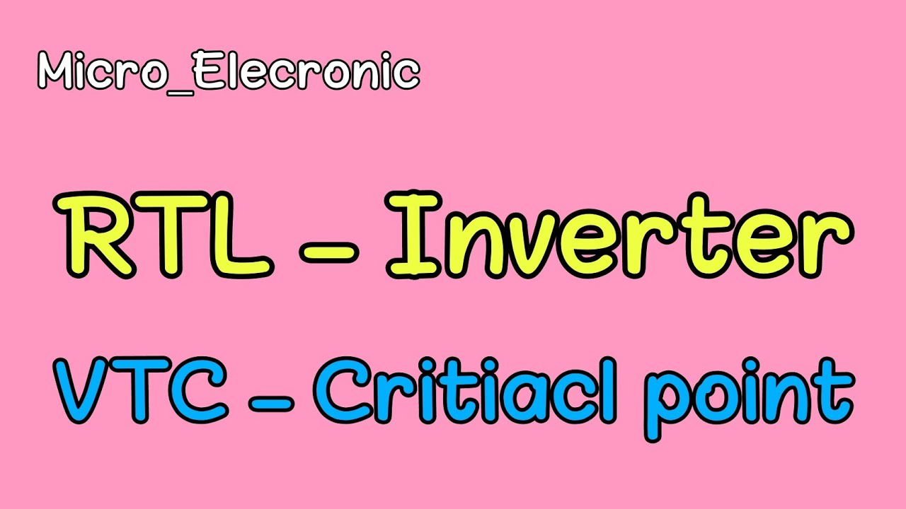 RTL - Inverter _ VTC _ Critiacl point - YouTube