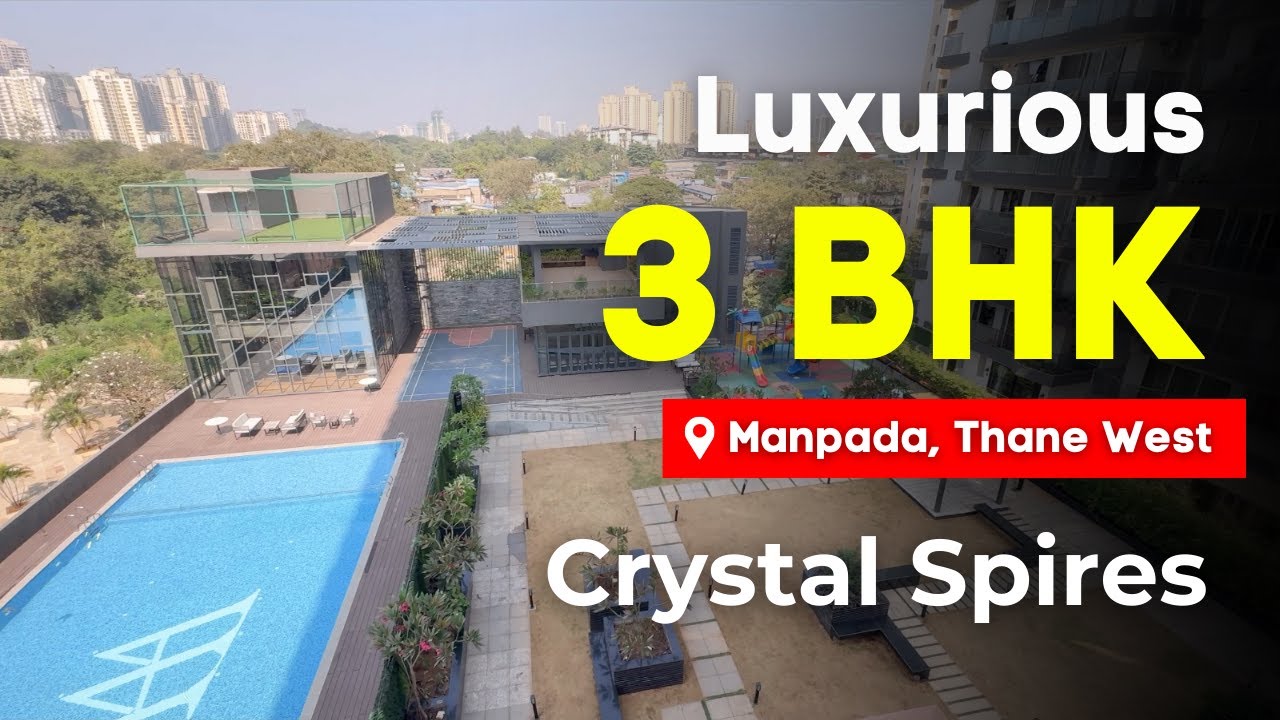 Luxurious 3 BHK For Sale In Crystal Spires | Manpada, Thane | 1492 ...