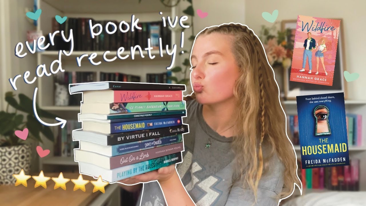 every book i've read recently! 📚🌻 || MASSIVE READING WRAP UP - YouTube