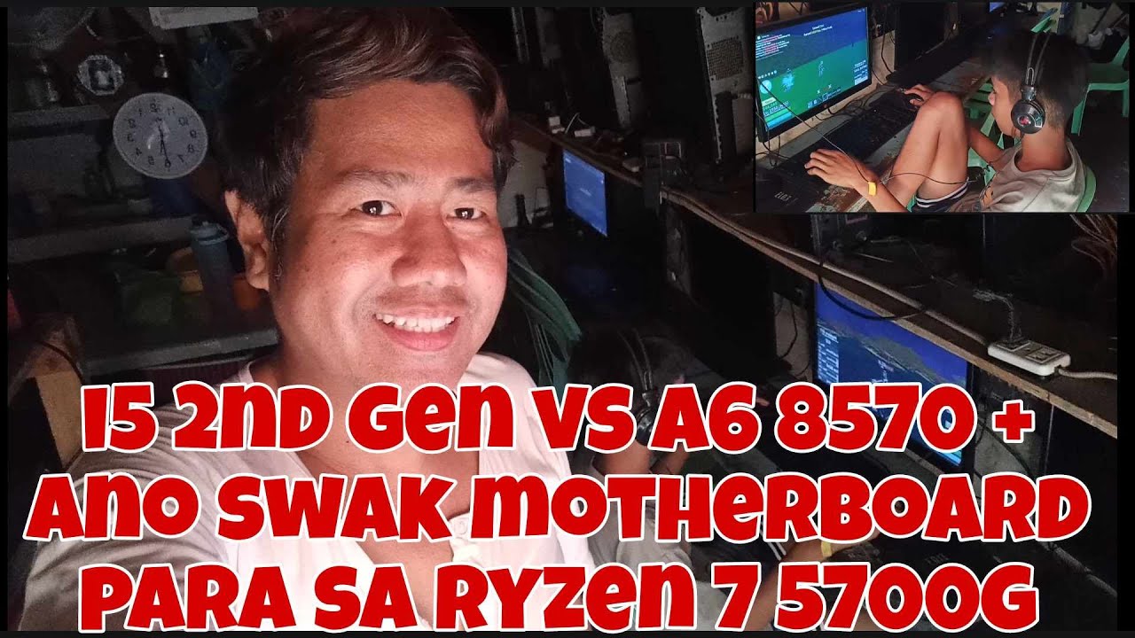 INTEL CORE I5 2ND GEN VS AMD A6 8570 SINO MAS MAGANDA + ANO SWAK MOTHERBOARD PARA SA RYZEN 7 ...