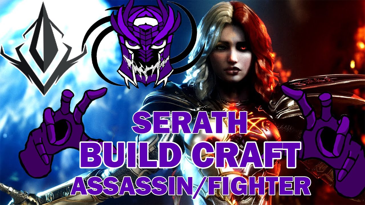 Predecessor : BUILD CRAFT (SERATH - ASSASSIN/FIGHTER) #predecessor ...