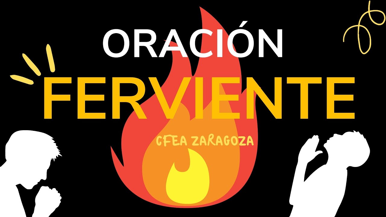 Oración FErviente 04 Diciembre 2020 - YouTube