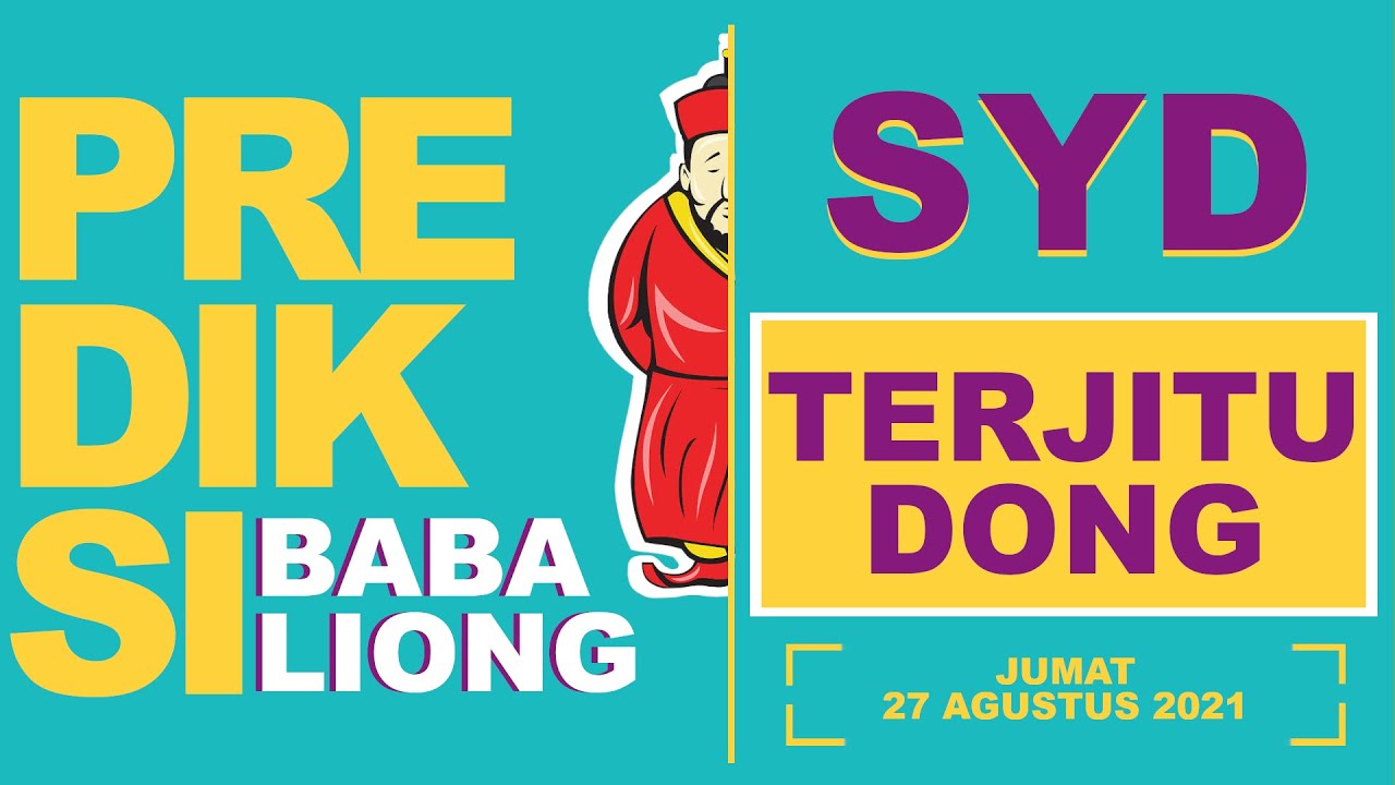 PREDIKSI BABA LIONG "SYDNEY" 27 AGUSTUS 2021 - YouTube