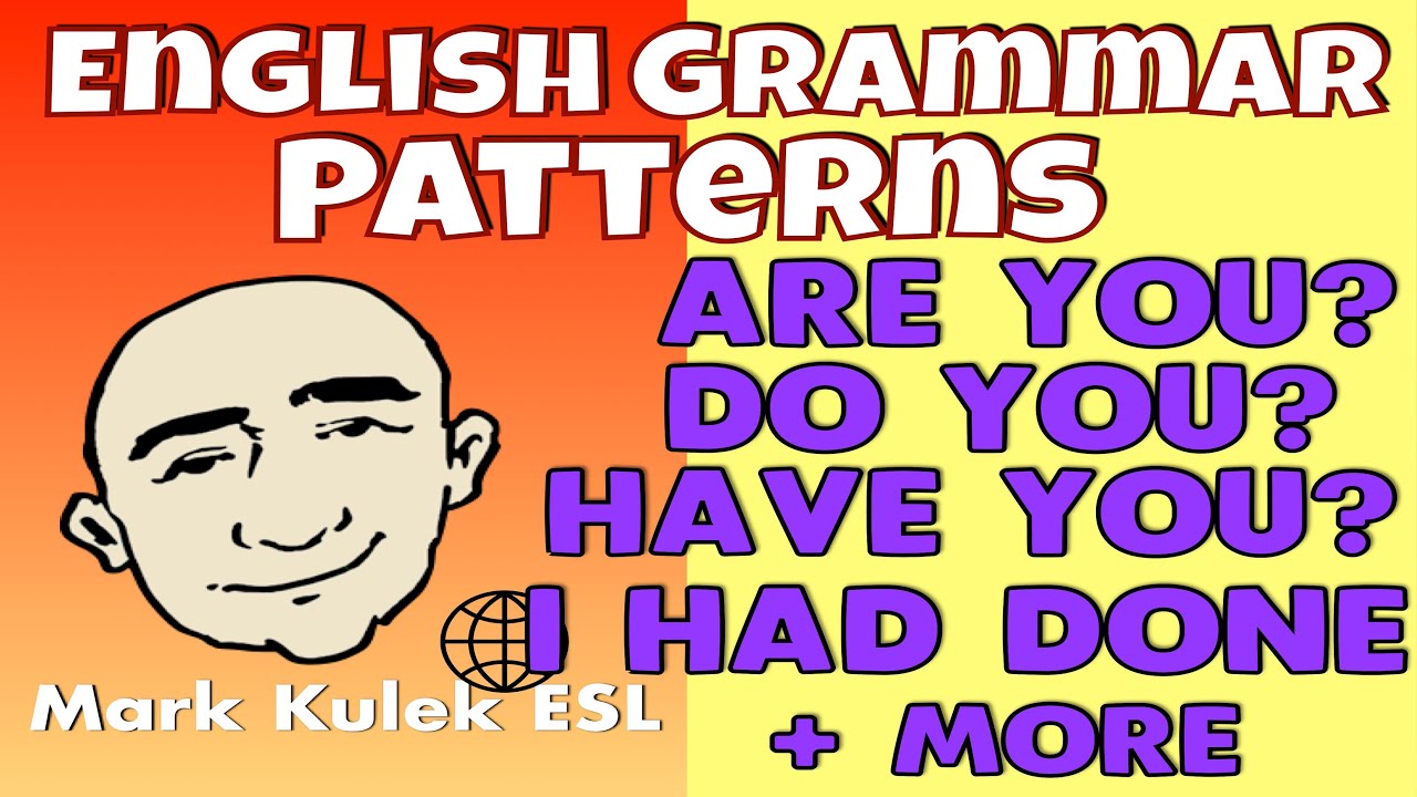 English Grammar Patterns - Are you?, Do you?, Have you? + more | Learn ...