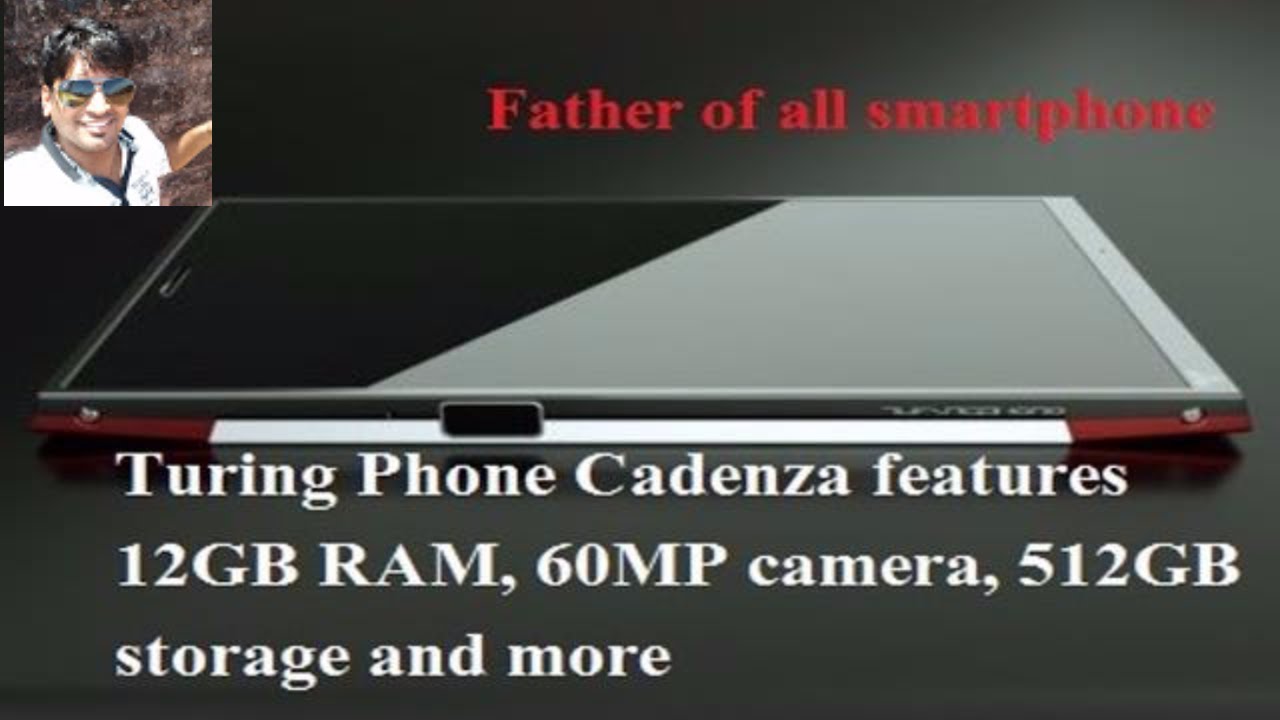 World best smartphone .The Turing Phone Cadenza features 12GB RAM, 60MP ...