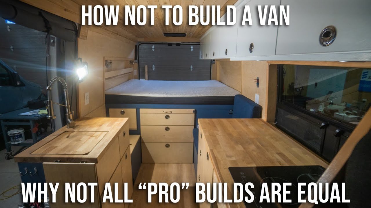 How not to build a Van | From Van Life Famous Build to nightmare in ...