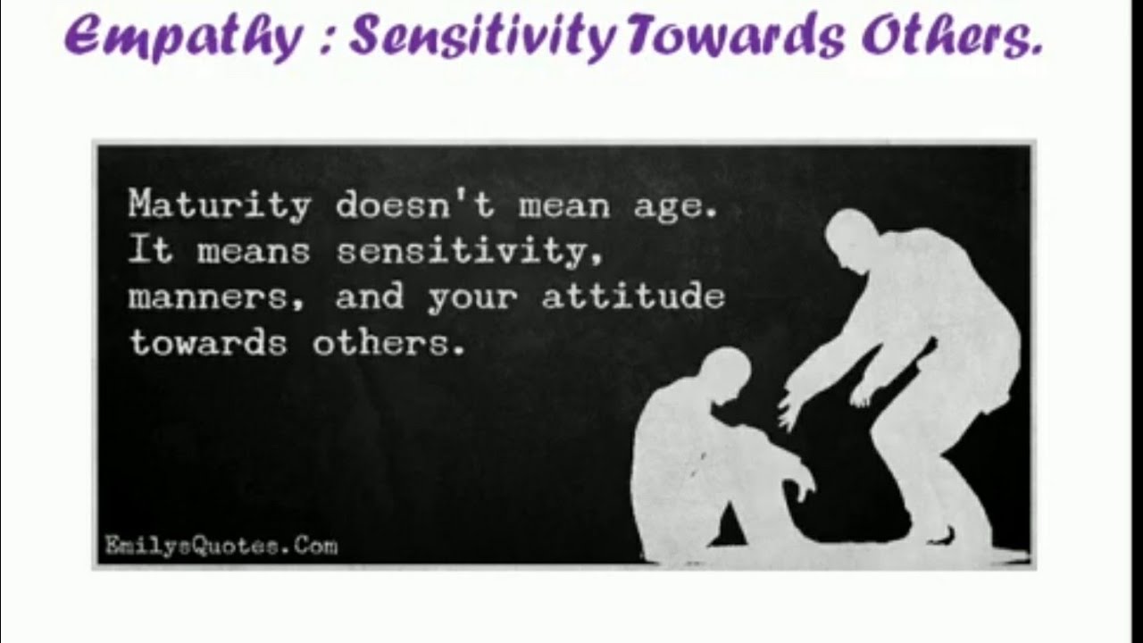 Sensitivity towards others:Empathy|Important Social Skill|Stereotypes ...